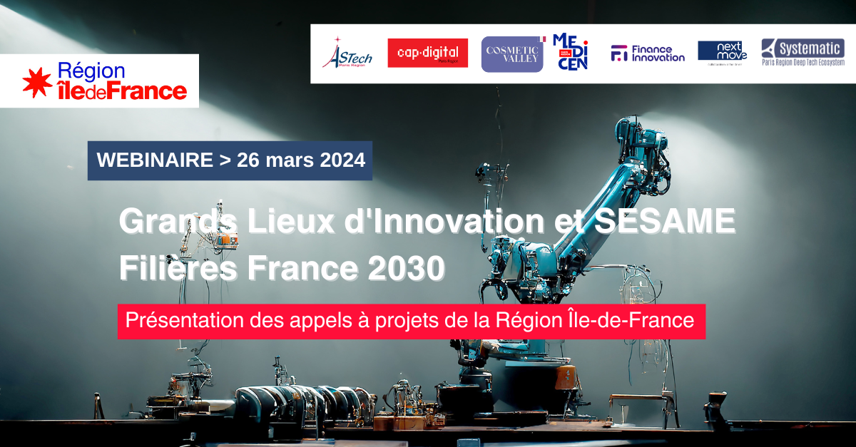 Webinaire Grands Lieux d'Innovation et SESAME Filières France 2030
