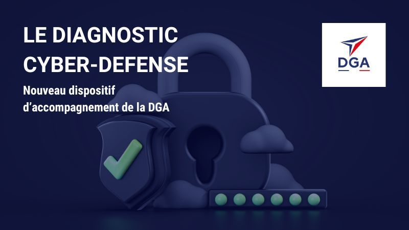 Financez votre cyber-sécurité avec le dispositif d'accompagnement de la DGA